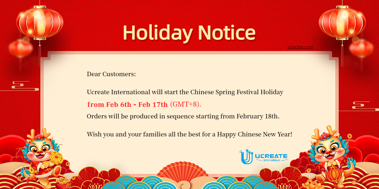 Chinese New Year Holiday Notice - Ucreate International
